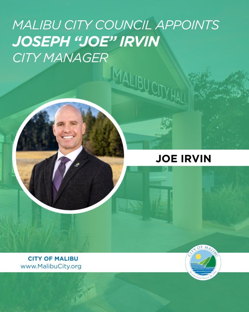 Joseph “Joe” Irvin Becomes Malibu's Next City Manager - Canyon News